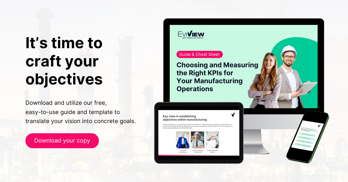 Measuring the Right KPIs for Manufacturing - EviView